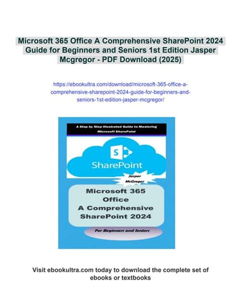 Microsoft 365 Office A Comprehensive Sharepoint 2024 Guide For Beginners And Seniors 1st Edition