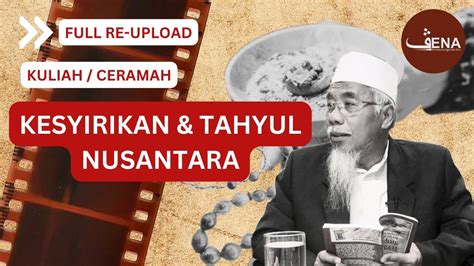 Kesyirikan Dan Tahyul Nusantara Ustaz Rasul Dahri Rahimahullah Youtube