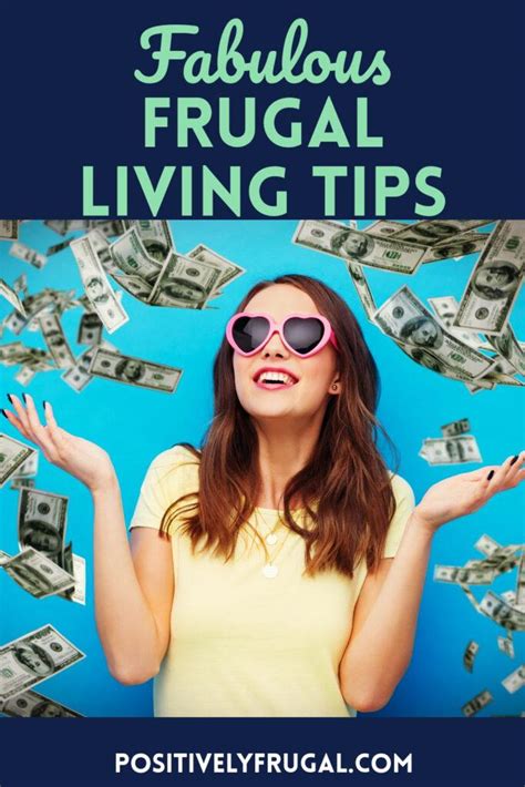 33 Frugal Living Tips Frugal Advice For A Richer Life Positively Frugal