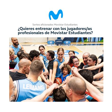 Clínic Movistar Entrena con los con los primeros equipos y el staff técnico de Movistar