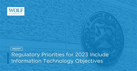 Regulatory Priorities For 2023 Include Information Technology