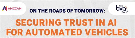 Webinar “on The Roads Of Tomorrow Securing Trust In Ai For Automated