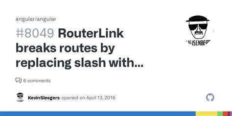 Routerlink Breaks Routes By Replacing Slash With F Issue
