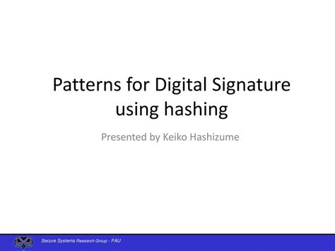 Ppt Patterns For Digital Signature Using Hashing Powerpoint