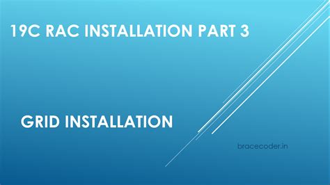 Oracle 19c Rac Installation Part Iii Grid Installation Brace Coder