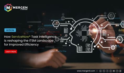 How Servicenow® Task Intelligence Is Transforming Itsm Landscape For