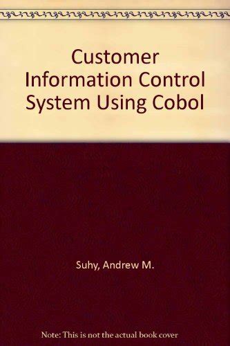 Cics Using Cobol A Structured Approach Suhy Andrew 9780534126186 Books