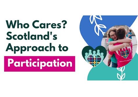 Approach To Participation Who Cares Scotland