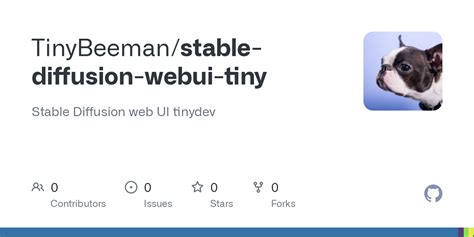 GitHub TinyBeeman Stable Diffusion Webui Tiny Stable Diffusion Web UI Tinydev