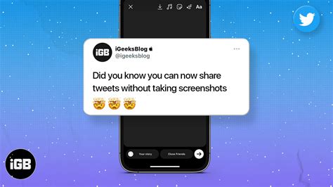 How To Share A Tweet On Instagram Story On Iphone Igeeksblog