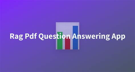 Rag Pdf Question Answering App A Hugging Face Space By Rexoscare