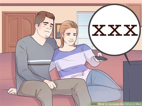 Ways To Increase Sex Drive In Men WikiHow