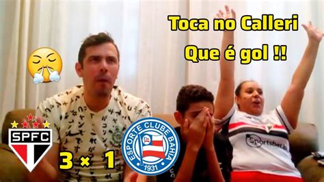 React Reações Família Rivalidade São Paulo 3x1 Bahia YouTube