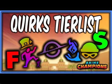 Roblox Anime Champions Simulator Quirks Tier List