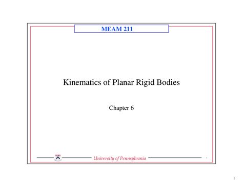Kinematics Of Planar Rigid Bodies Lecture Slides Meam 211 Docsity