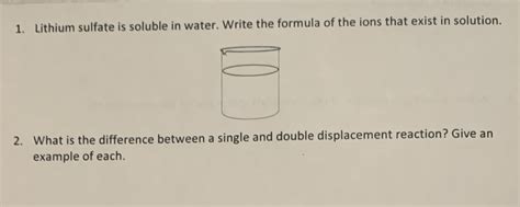 Solved 1 Lithium Sulfate Is Soluble In Water Write The Formula Of