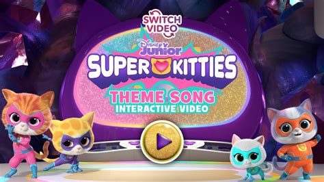 Disney Junior Super Kitties Theme Song Interactive Video YouTube