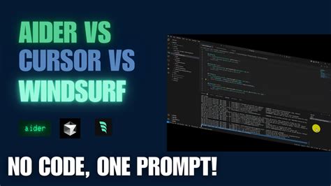 aider cursor windsurf build apps with a single prompt no coding