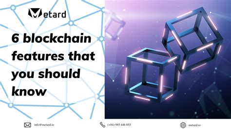 Blockchain Features That You Should Know Metard