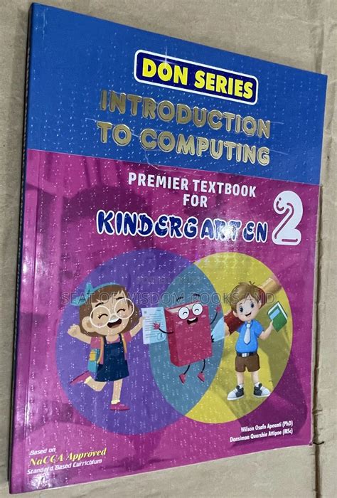 Introduction To Computing For Kg2 Don Series In Ashomang Estate Books And Games Seat Of Wisdom