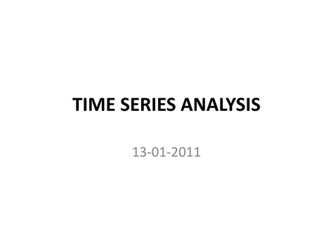 PPT TIME SERIES ANALYSIS PowerPoint Presentation Free Download ID 6274344