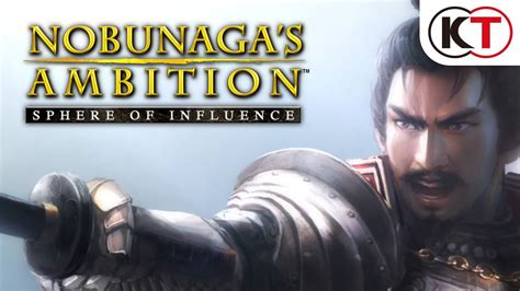 Nobunagas Ambition Sphere Of Influence Launch Trailer Youtube