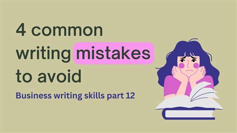 4 Common Mistakes To Avoid In Your Writing Business Writing Skills
