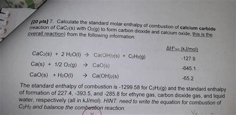 Solved 20 Pts 7 Calculate The Standard Molar Enthalpy Of Chegg