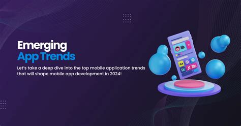 Uplift Your Mobile App With These Emerging Trends Top Emerging Smart