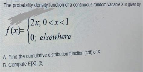 Solved The Probability Density Function Of A Continuous Chegg