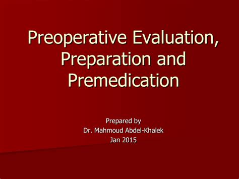 Preoperative Evaluation Preparation Premedication