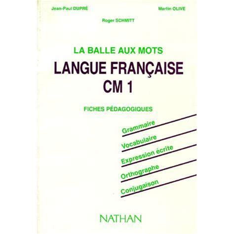 LANGUE FRANCAISE BALLE MOTS CM1 MAITRE Cdiscount