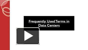 PPT Frequently Used Terms In Data Centers PowerPoint Presentation