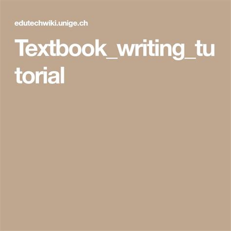 Textbook Writing Tutorial Textbook Writing Textbook Writing