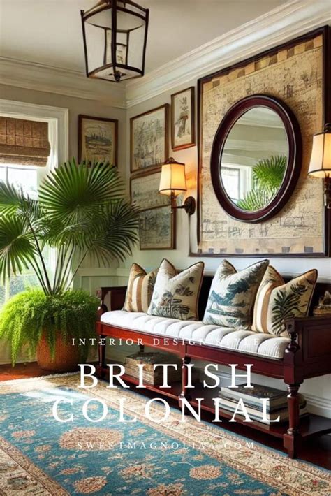British Colonial Interior Design A Comprehensive Guide