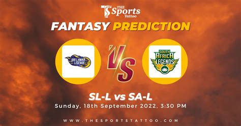 Sl L Vs Sa L Dream11 Prediction Fantasy Cricket Tips Dream11 Team