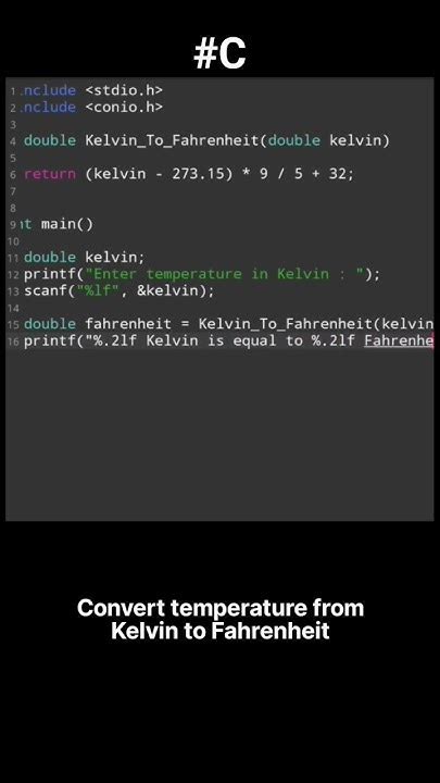 Convert Temperature From Kelvin To Fahrenheit In C Youtubeshorts Maths Youtube