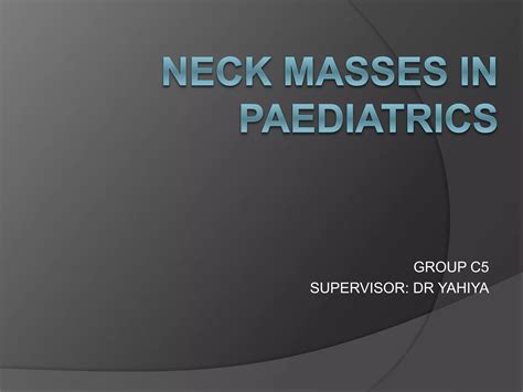 Neck Masses In Paediatrics Pptx