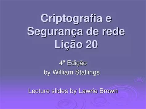 Ppt Criptografia E Seguran A De Rede Li O Powerpoint Presentation