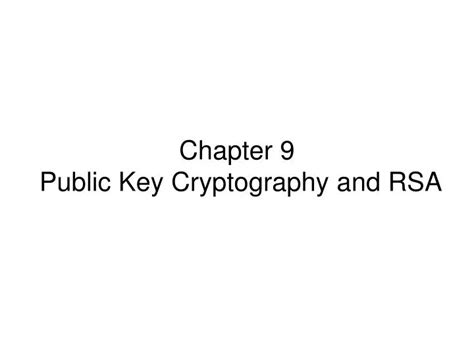 ppt chapter 9 public key cryptography and rsa powerpoint presentation