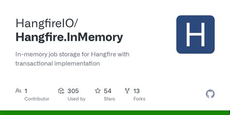 Github Hangfireiohangfireinmemory In Memory Job Storage For Hangfire With Transactional