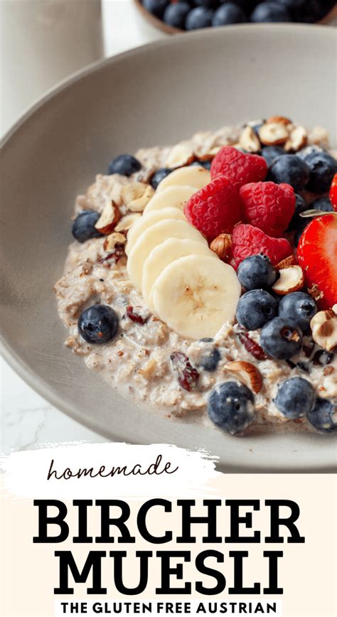 Gluten Free Bircher Muesli The Gluten Free Austrian