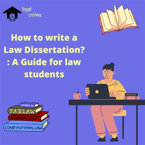 How To Write A Law Dissertation Beginners Guide
