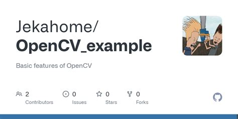 Github Jekahome Opencv Example Basic Features Of Opencv