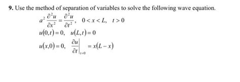 Solved 9 Use The Method Of Separation Of Variables To Solve