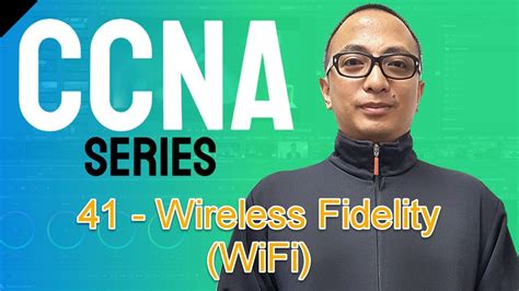 Free Ccna Training In Tagalog 41 Wireless Fidelity Wifi Youtube