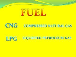 Lpg And Cng PPTX