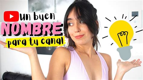 💡 Como Elegir El Nombre Para Mi Canal De Youtube 🏆 Errores Al Elegir