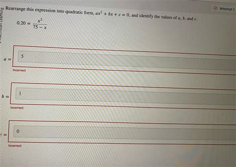 Solved Rearrange This Expression Into Quadratic Form Chegg