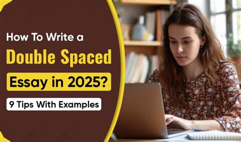 How To Write A Double Spaced Essay In 2025 9 Tips With Examples